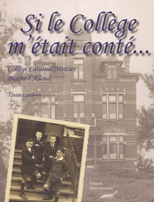L’histoire du Collège – Collège Cardinal Mercier
